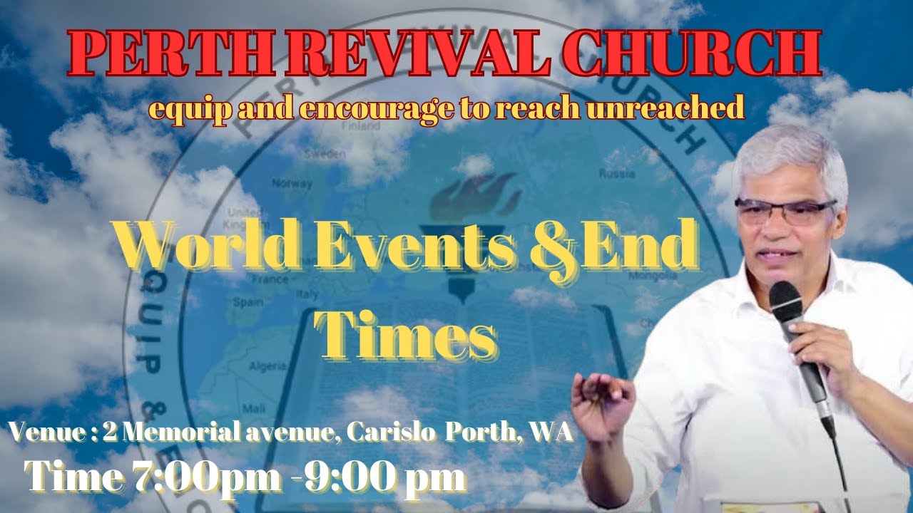 World Events and End Times Bible Study by Pastor Paul Gopalakrishnan ...