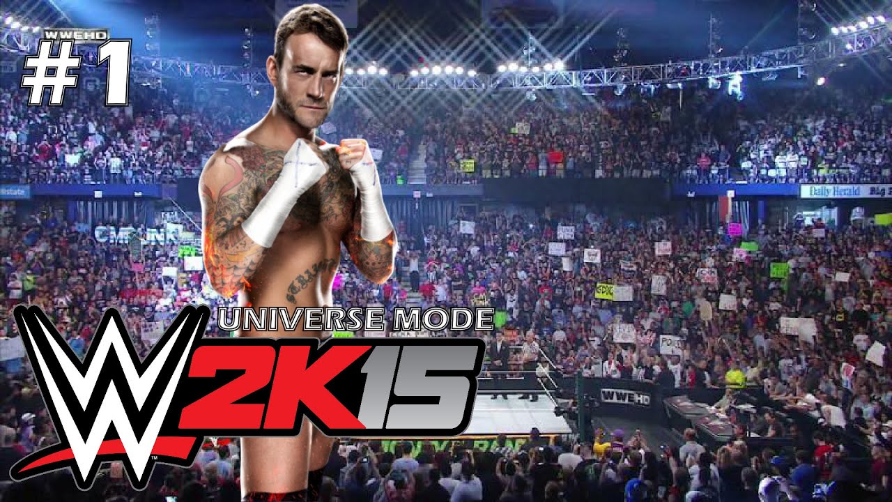 Wwe 2k15 Universe Mode Cm Punk Episode 1 Welcome To The