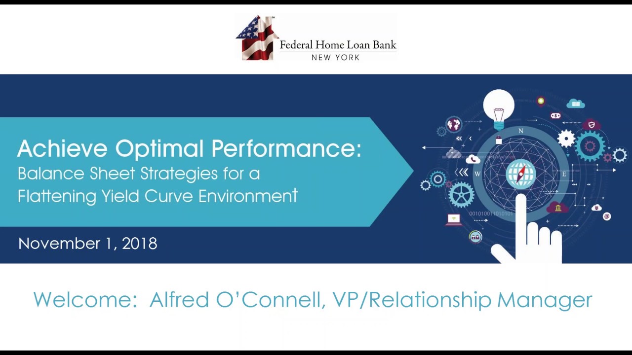 FHLBNY Webinar: Achieve Optimal Performance - Balance Sheet Strategies ...