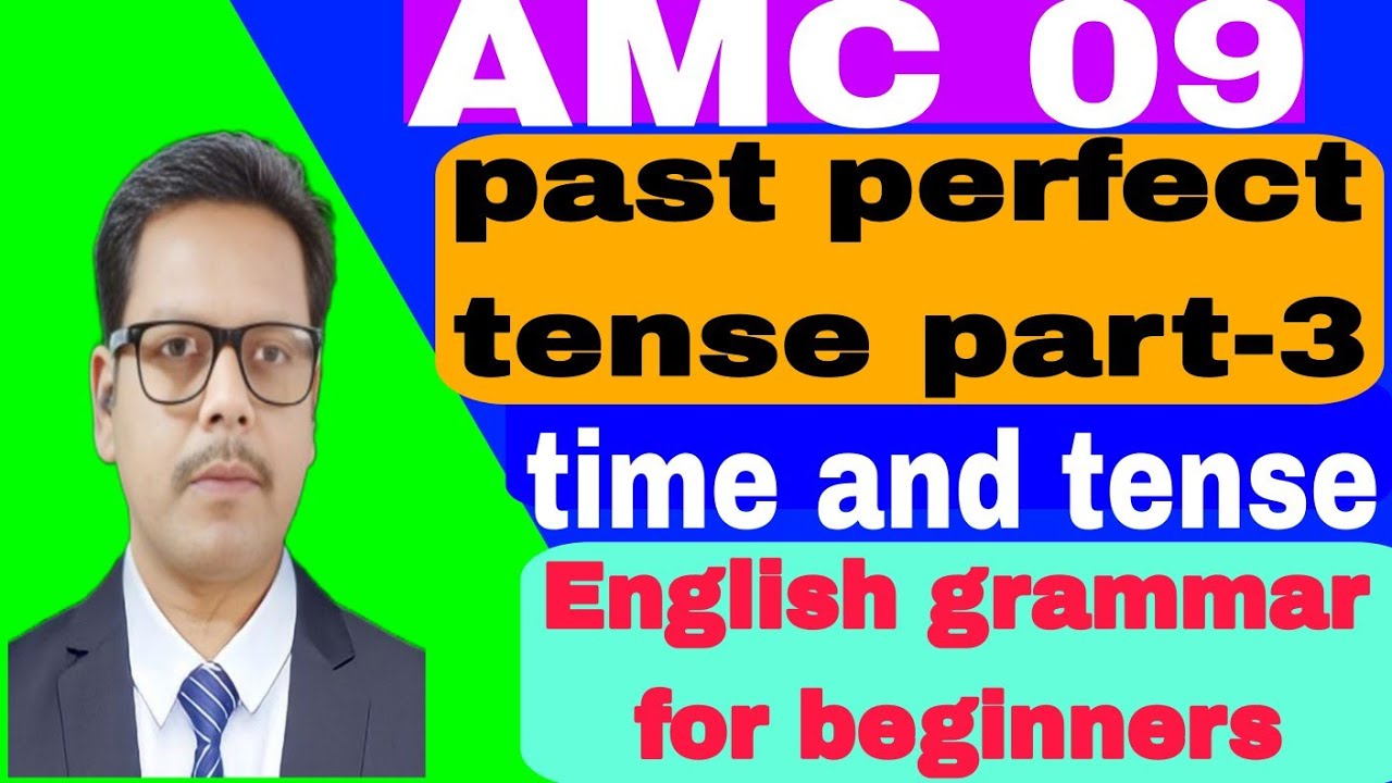 20-past perfect tense (part-3) | time and tense | English grammar for ...