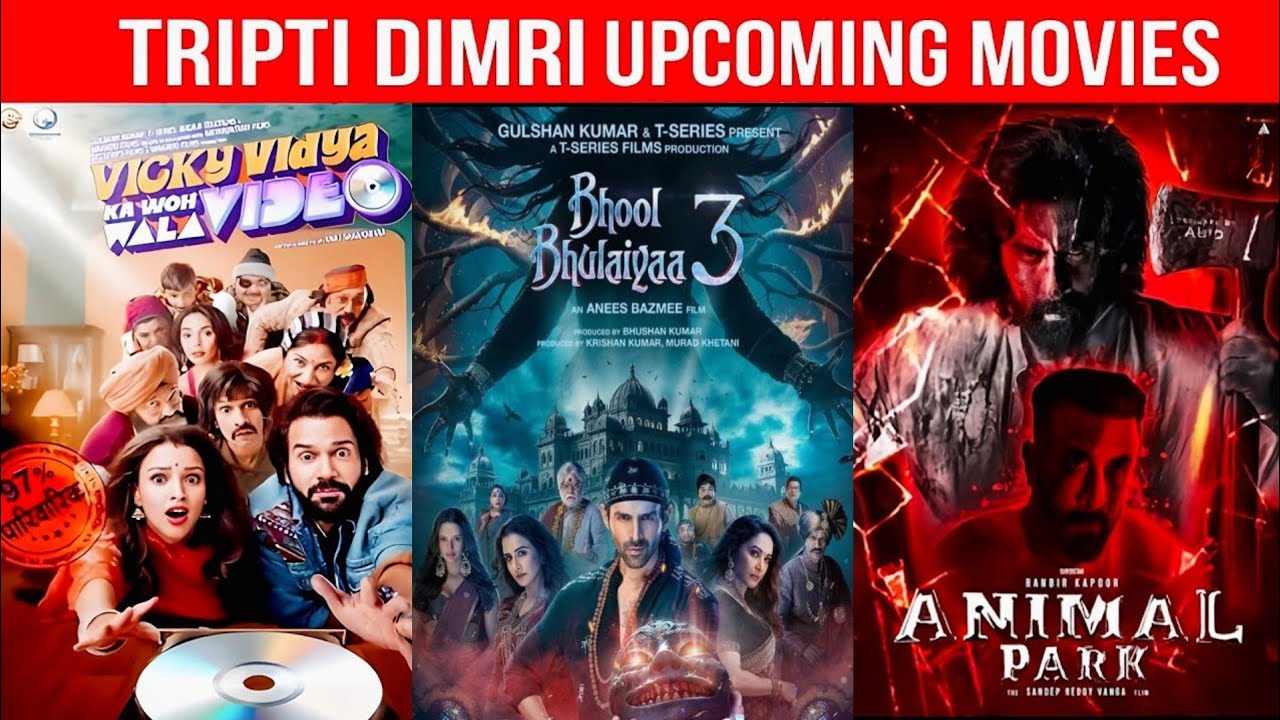 07 National Crush TRIPTI DIMRI ( Bhabhi 2 ) Upcoming Movies List 2024 ...