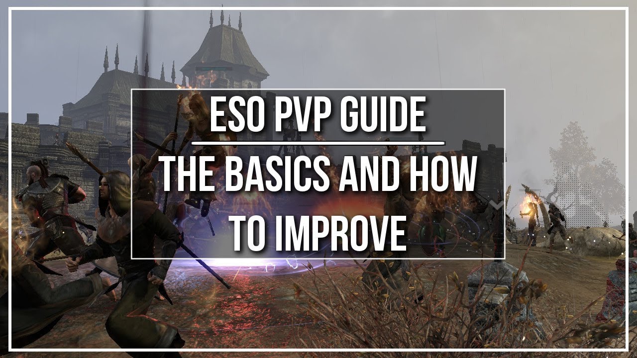 ESO PvP Guide - The Basics and How to Improve - YouTube