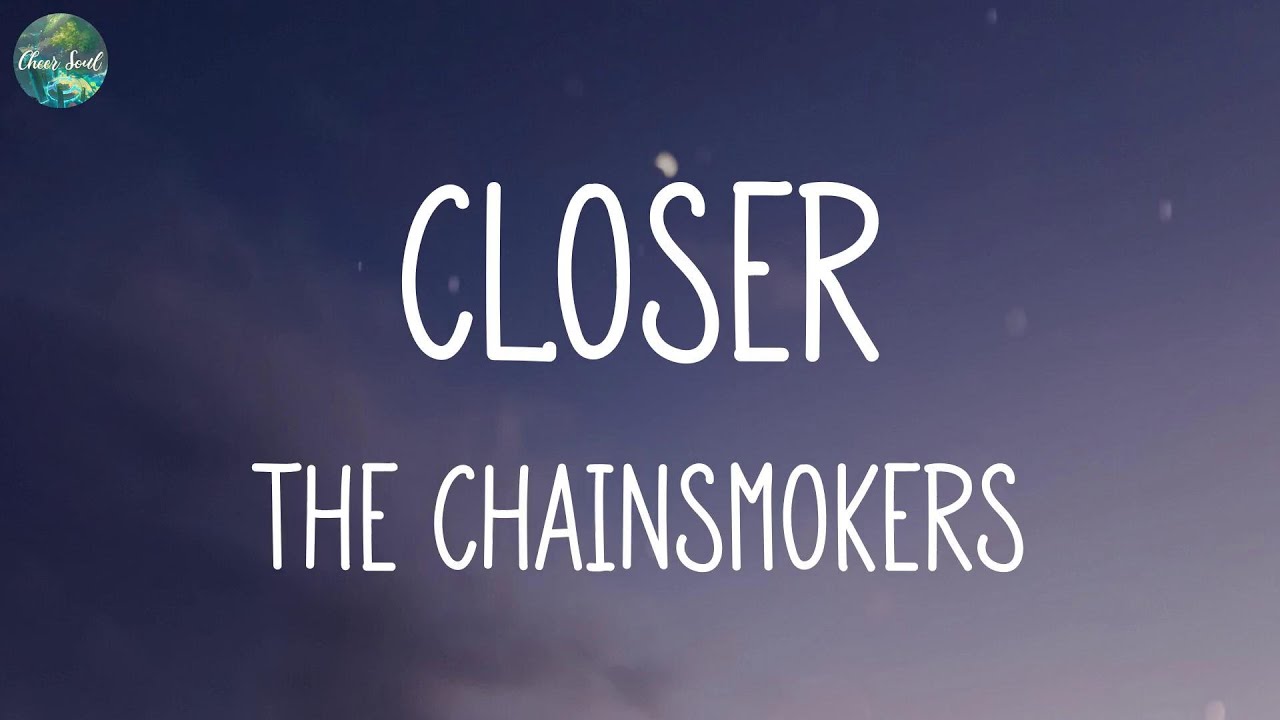 The Chainsmokers - Closer (Lyrics) Dance Monkey, Tones And I, Leave the ...