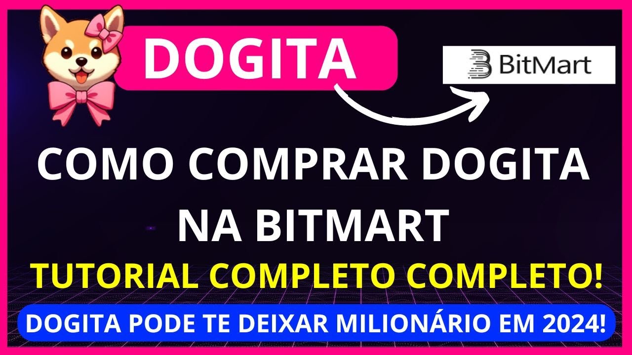 DOGITA: COMO COMPRAR A CRIPTOMOEDA DOGITA PELA CORRETORA BITMART. TUTORIAL COPLETO! - YouTube