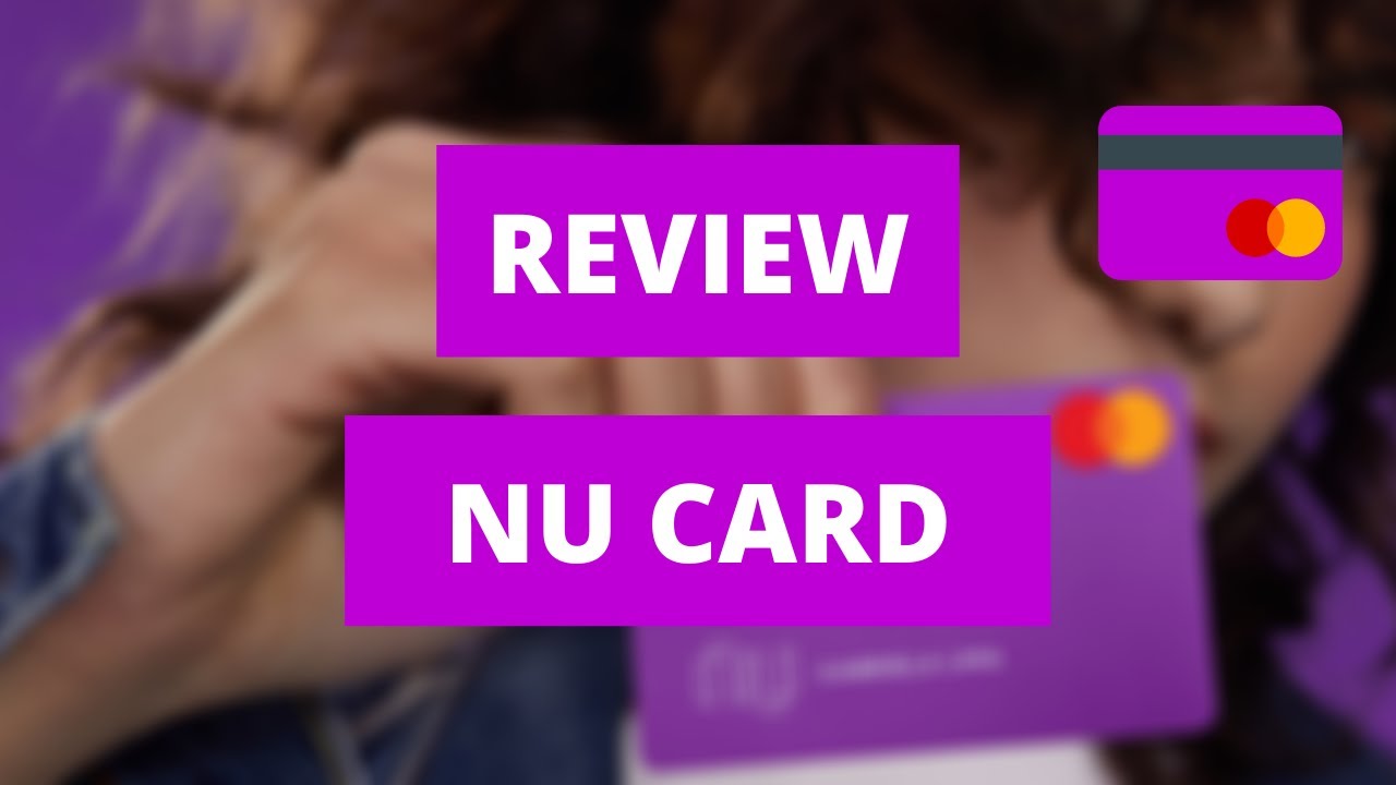 Review Nu Card | Nu Bank - YouTube