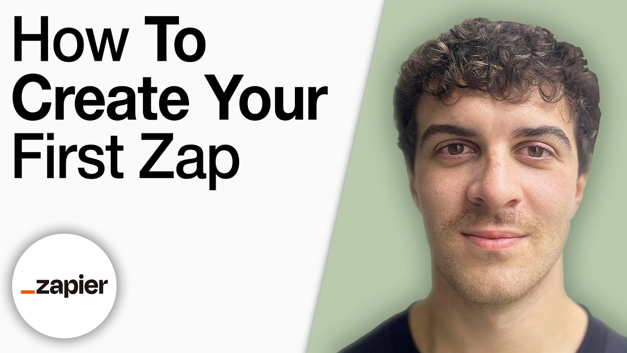 How To Create Your First Zap in Zapier [2025 Full Guide] - YouTube
