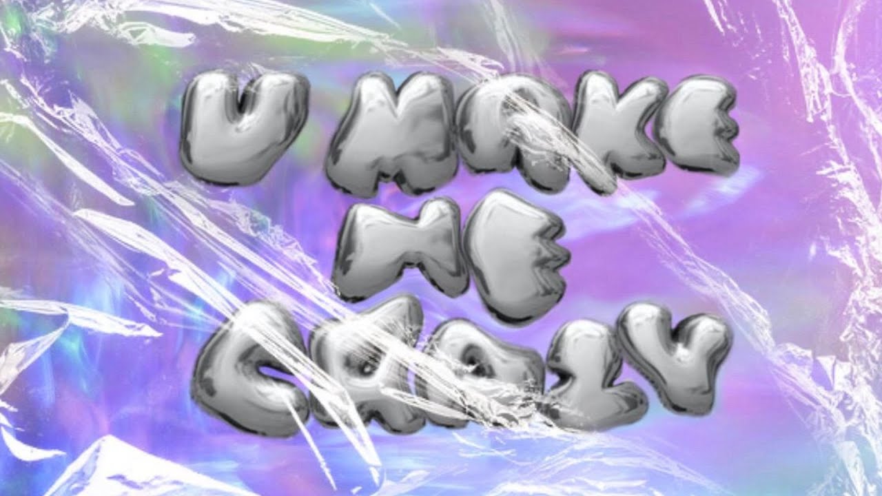 U Make me Crazy - YouTube