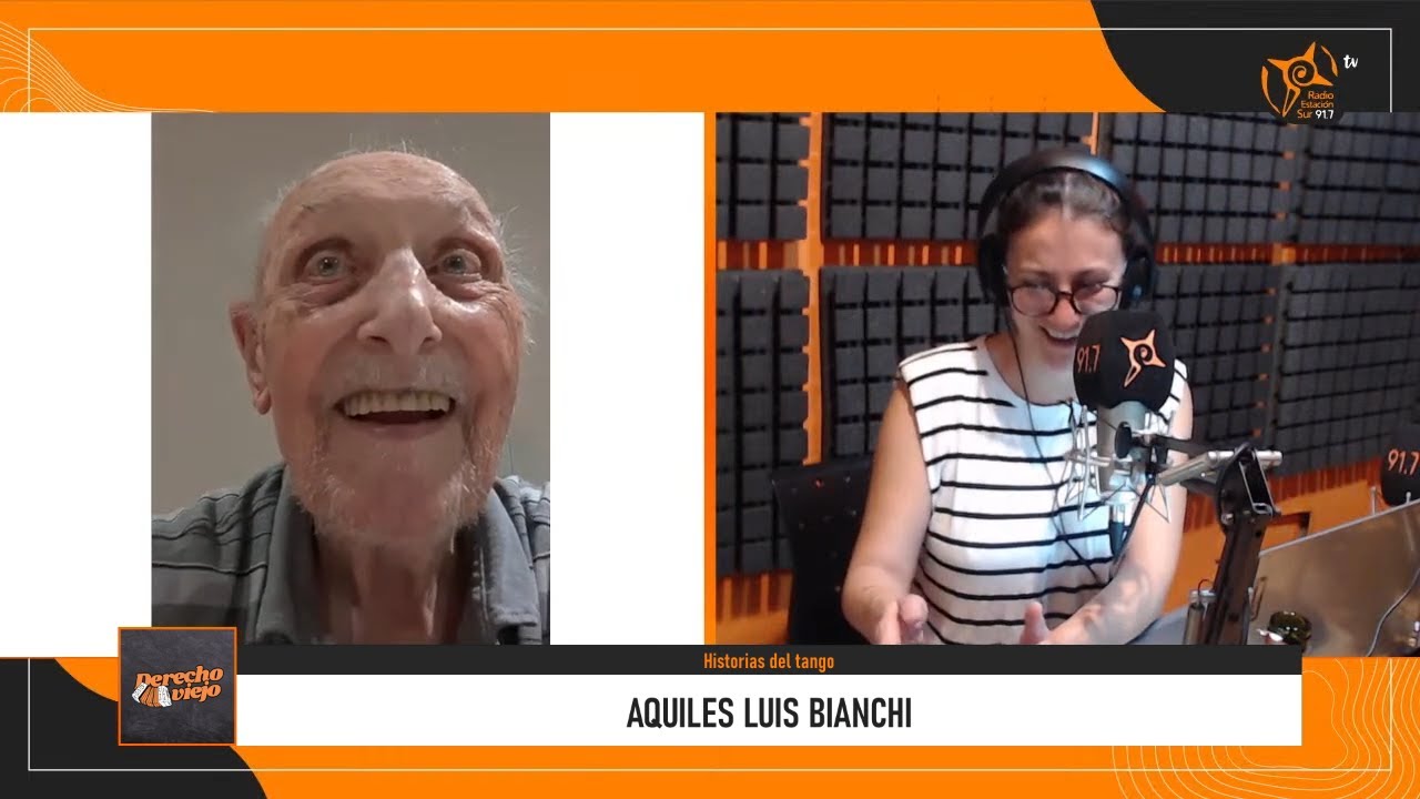 #DerechoViejo | Historias del tango: Aquiles Luis Bianchi - YouTube