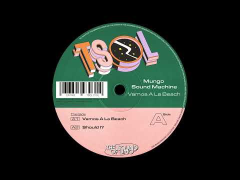 Mungo Sound Machine ─ Vamos A La Beach [TSOL019]