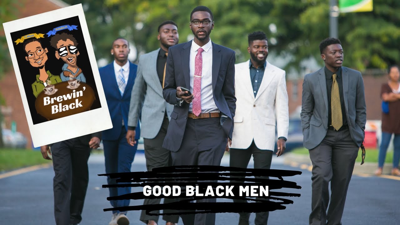 Good Black Men - YouTube