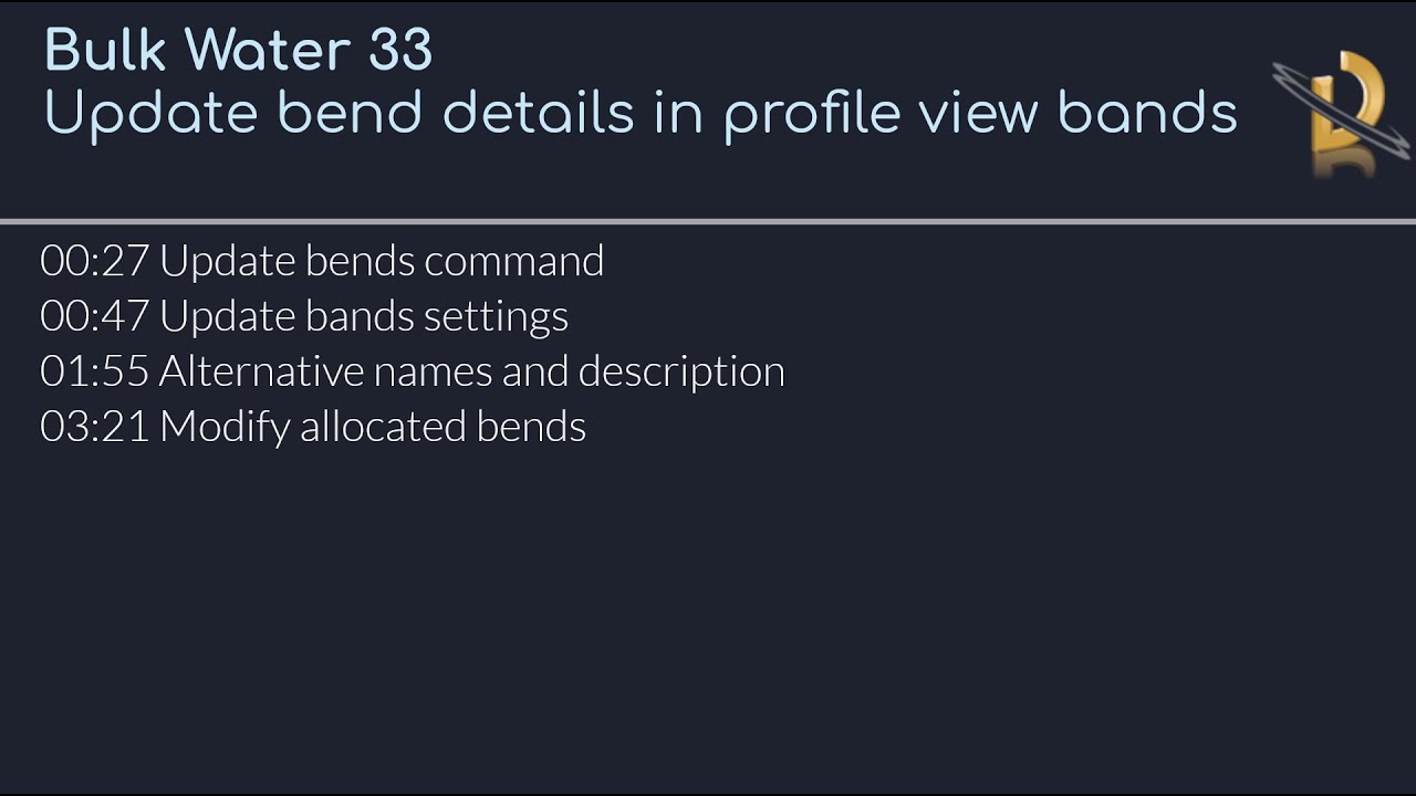 Bulk Water 33 - Update bend details in profile view bands - YouTube