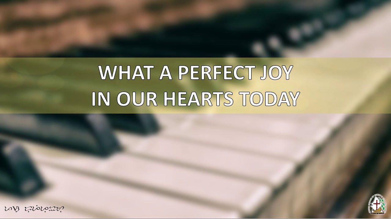 HFJ#053 What a Perfect Joy (UCCP Hymn) - YouTube