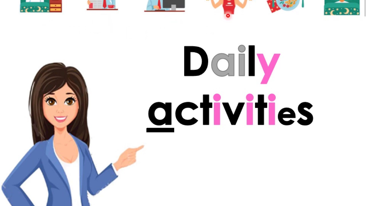 Daily Activities - YouTube
