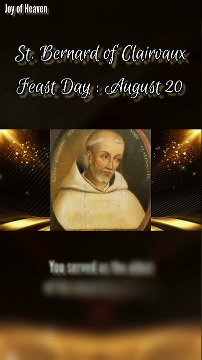 Day 4 : Novena Prayer to ST. BERNARD OF CLAIRVAUX || Feast Day : August ...