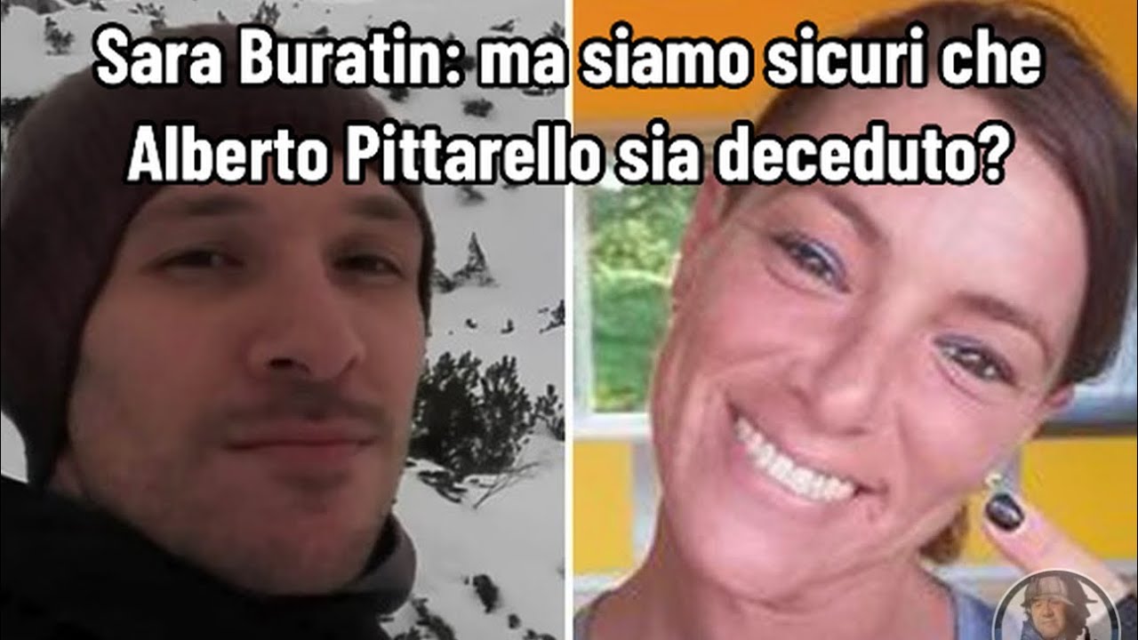 Sara Buratin: ma siamo sicuri che Alberto Pittarello sia deceduto ...