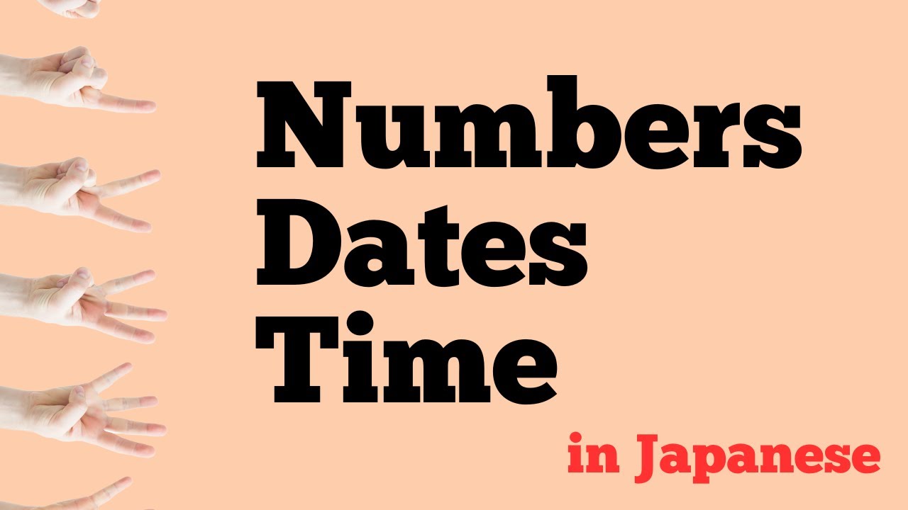 Count big numbers, Dates and Time in #japanese | Lesson04 - YouTube