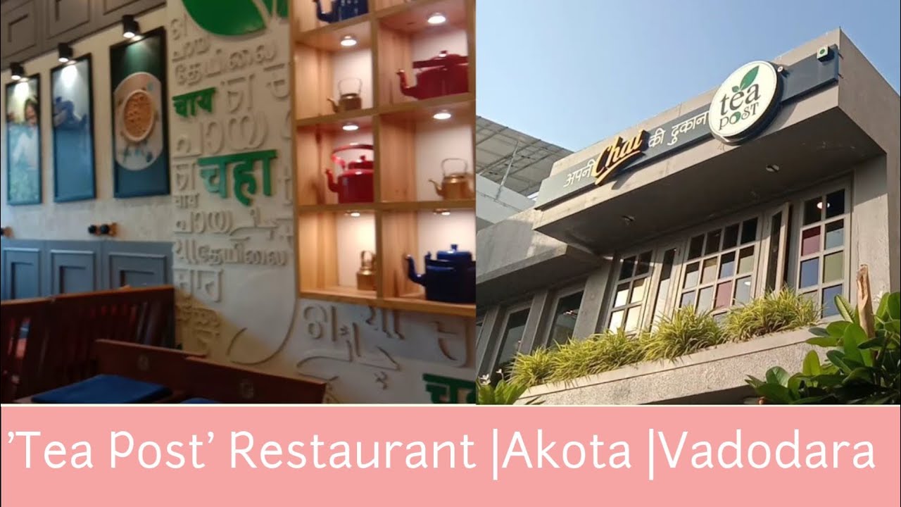 Tea Post Restaurant |A-10 Srinagar Society |Akota |Vadodara |Gujarat ...