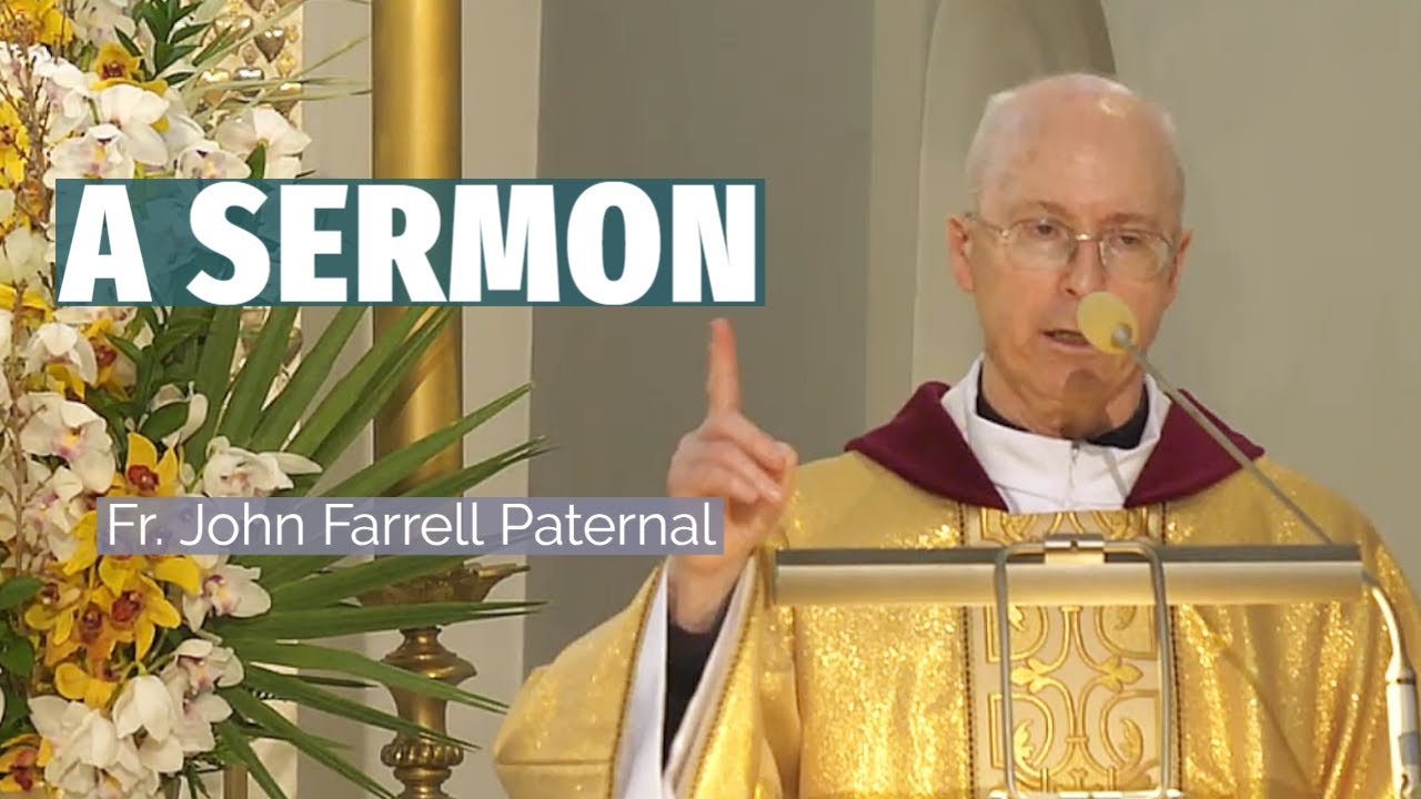 2023-04-13 a sermon by Fr. John Farrell Paternal - YouTube