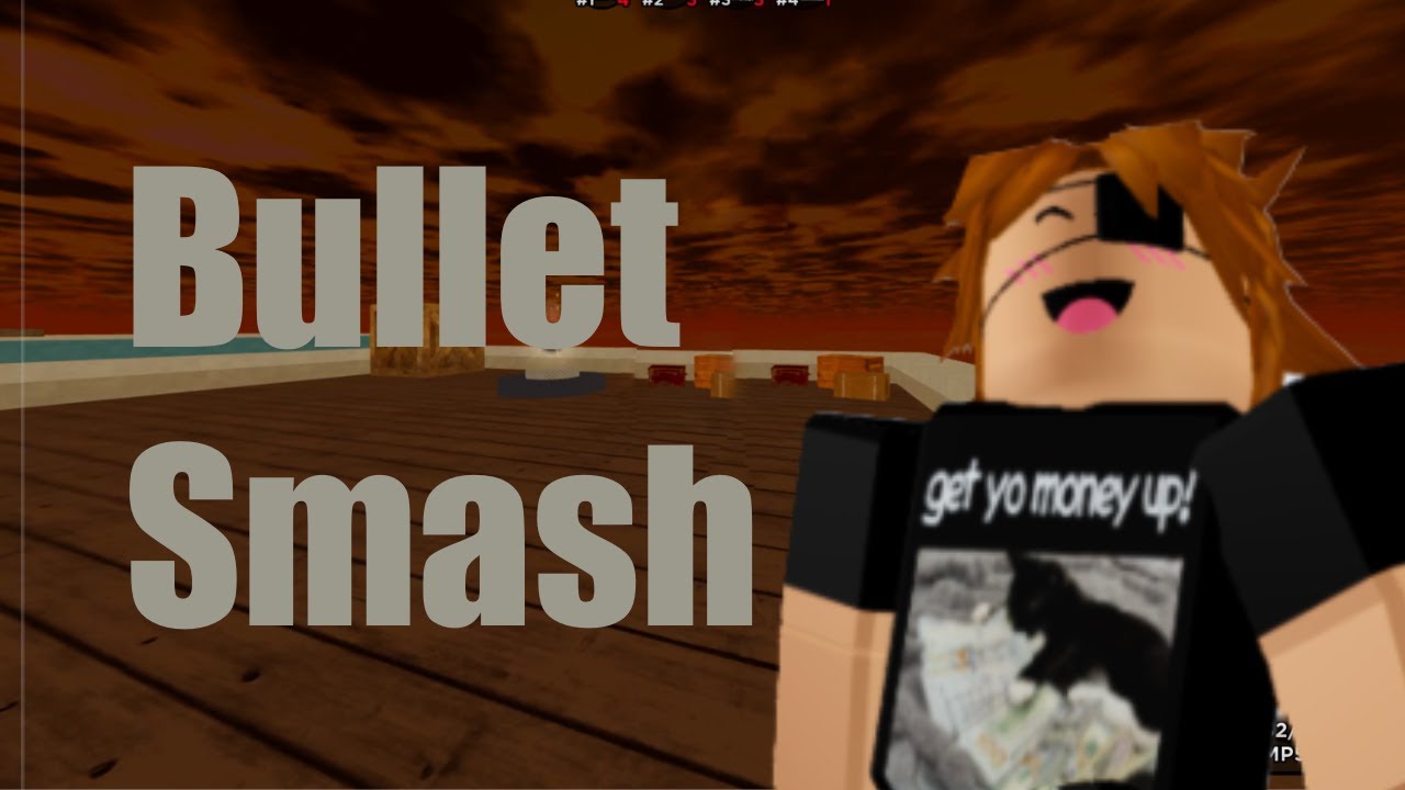 Bullet Smash... - YouTube