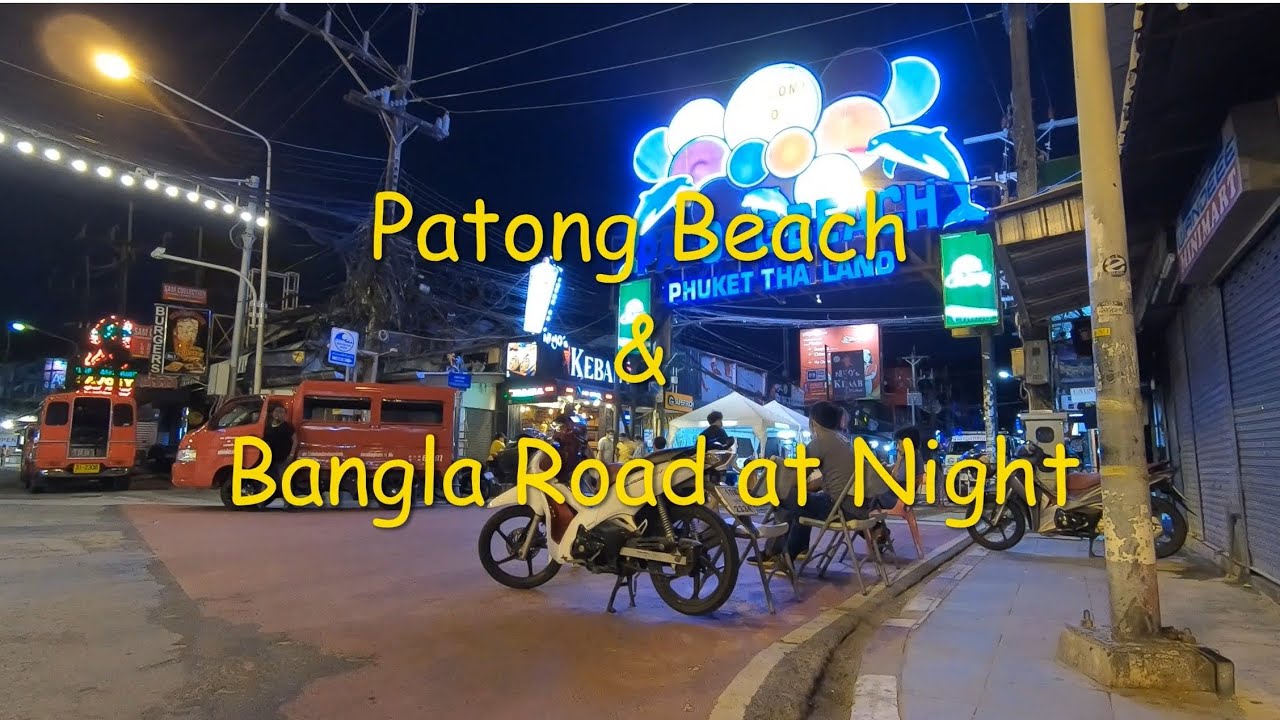 Patong Beach and Bangla Road at Night(4K Video)-Phuket, Thailand - YouTube