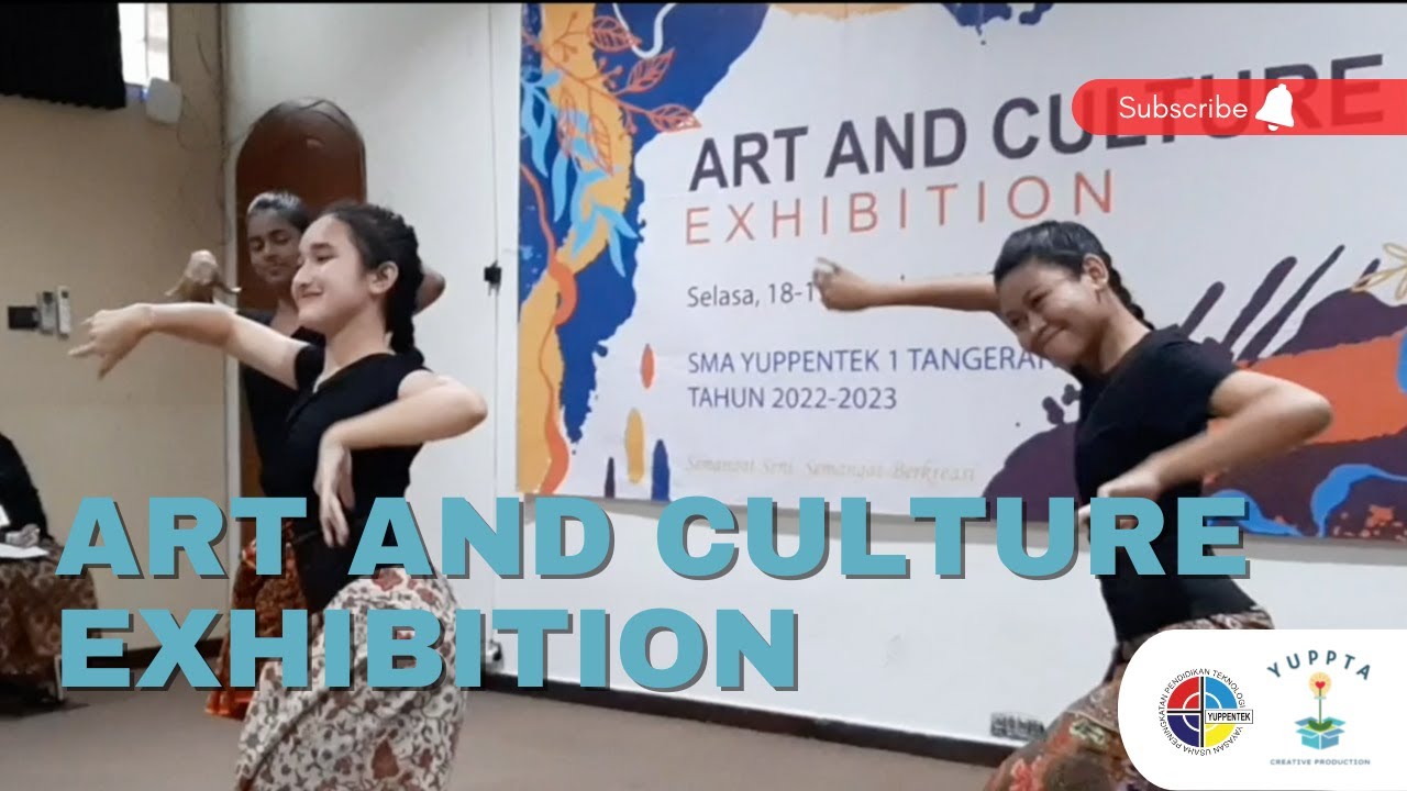 Art and Culture Exhibition SMA Yuppentek 1, 2022 - YouTube