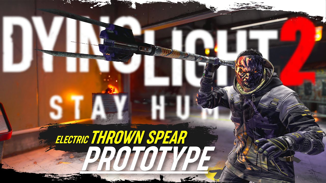 DYING LIGHT 2 - Thrown Spear Electric (PROTOTYPE) 2023 - YouTube