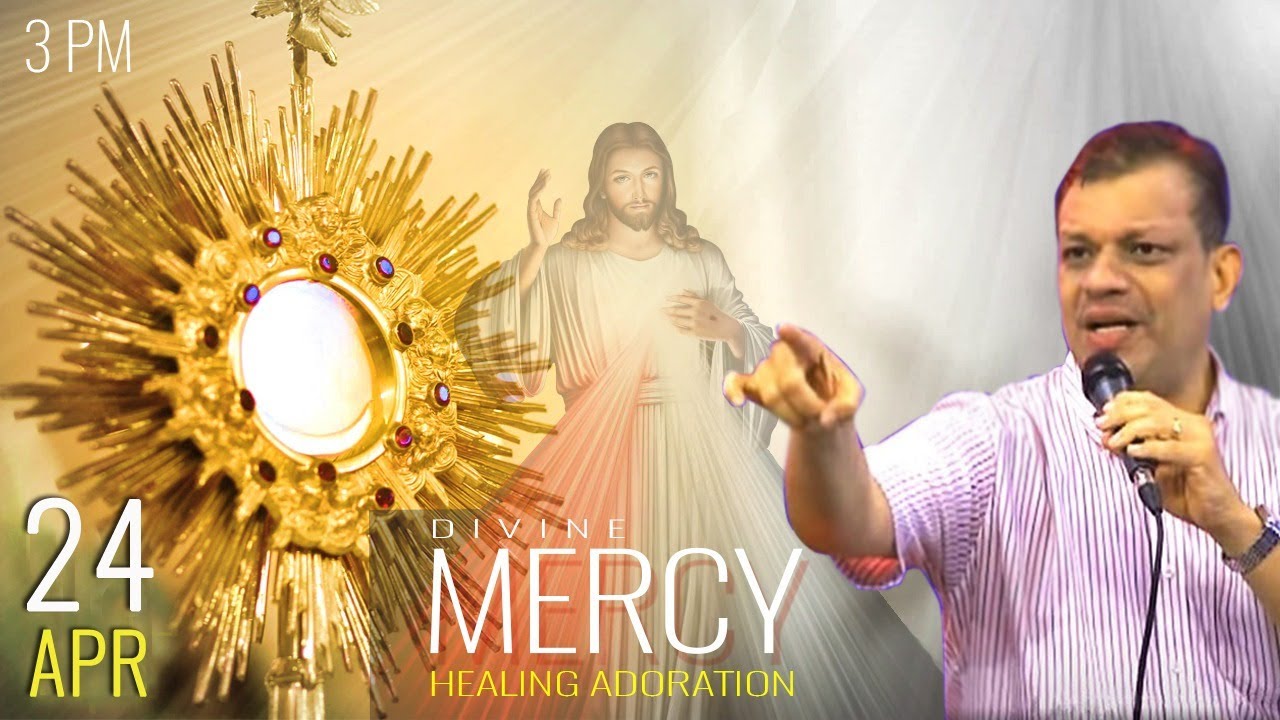 Divine Mercy Adoration Live Today | Milton Correa | 24 April | Divine ...