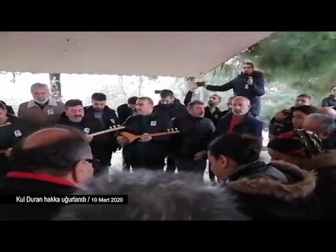 KUL DURAN Hakka uğurlandı... 10 Mart 2020