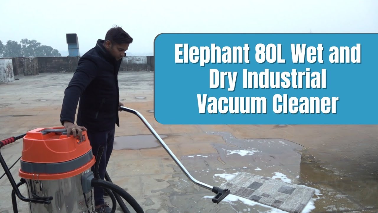 Elephant 80L Industrial Vacuum Cleaner: Power-Packed Cleaning by ...
