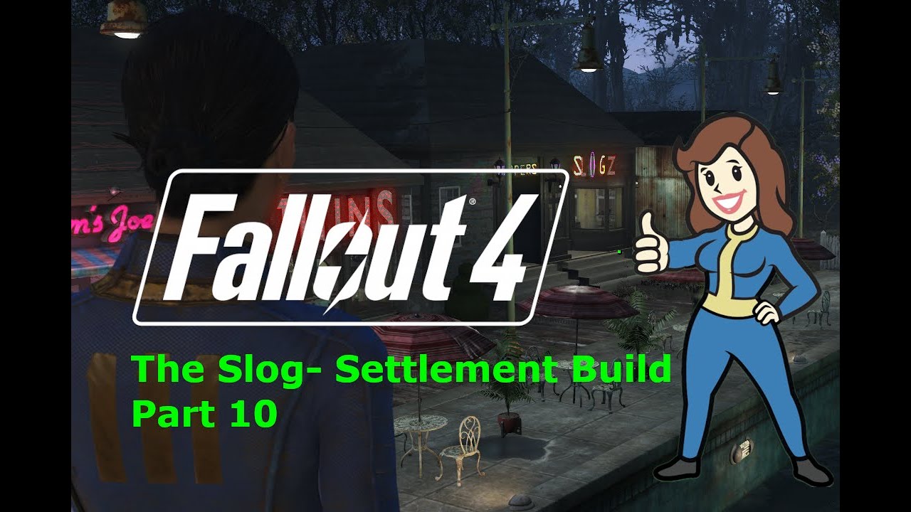 Messing around in the Slog- Part 10, Fallout 4 Settlement Build and ...
