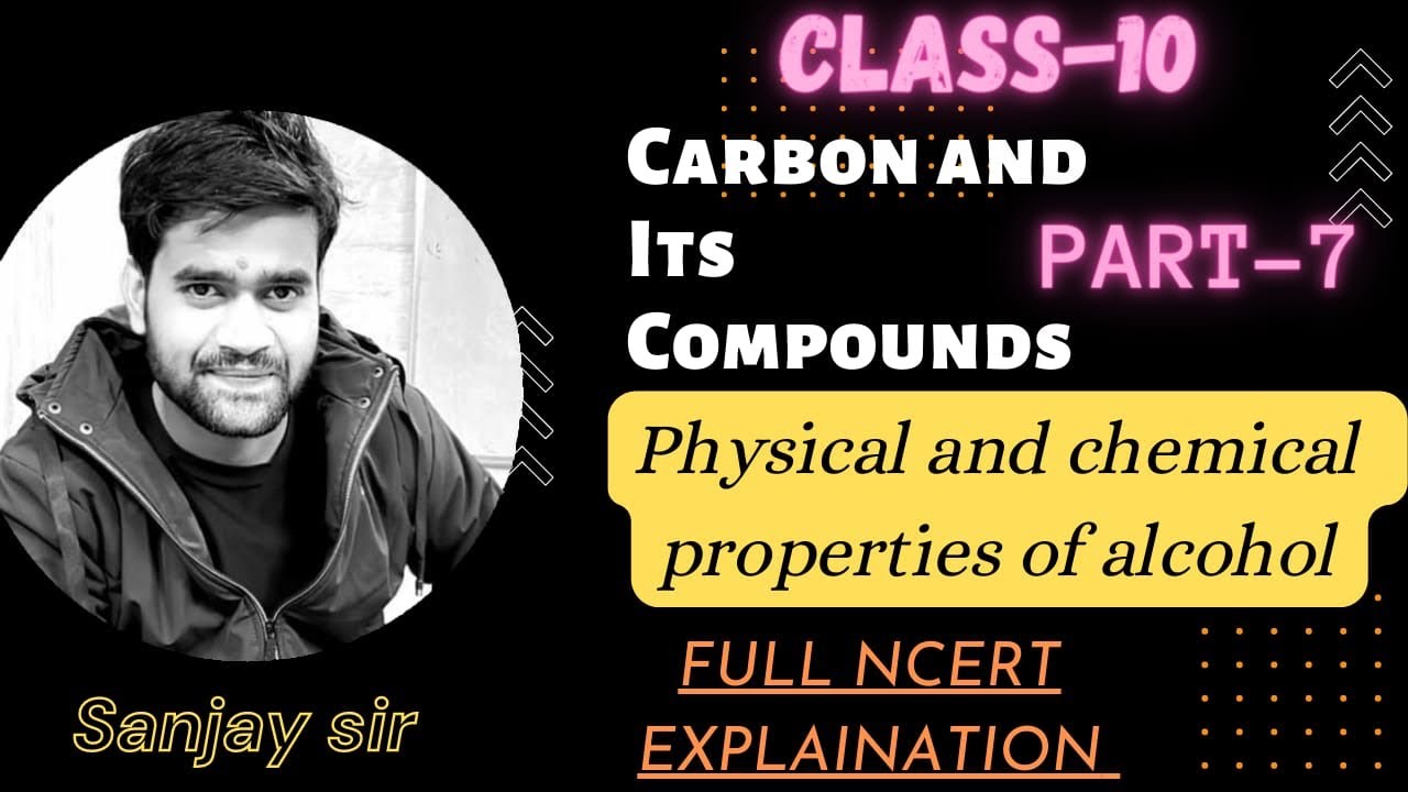 Carbon and its Compounds || PART-7 Physical and Chemical Properties of ...