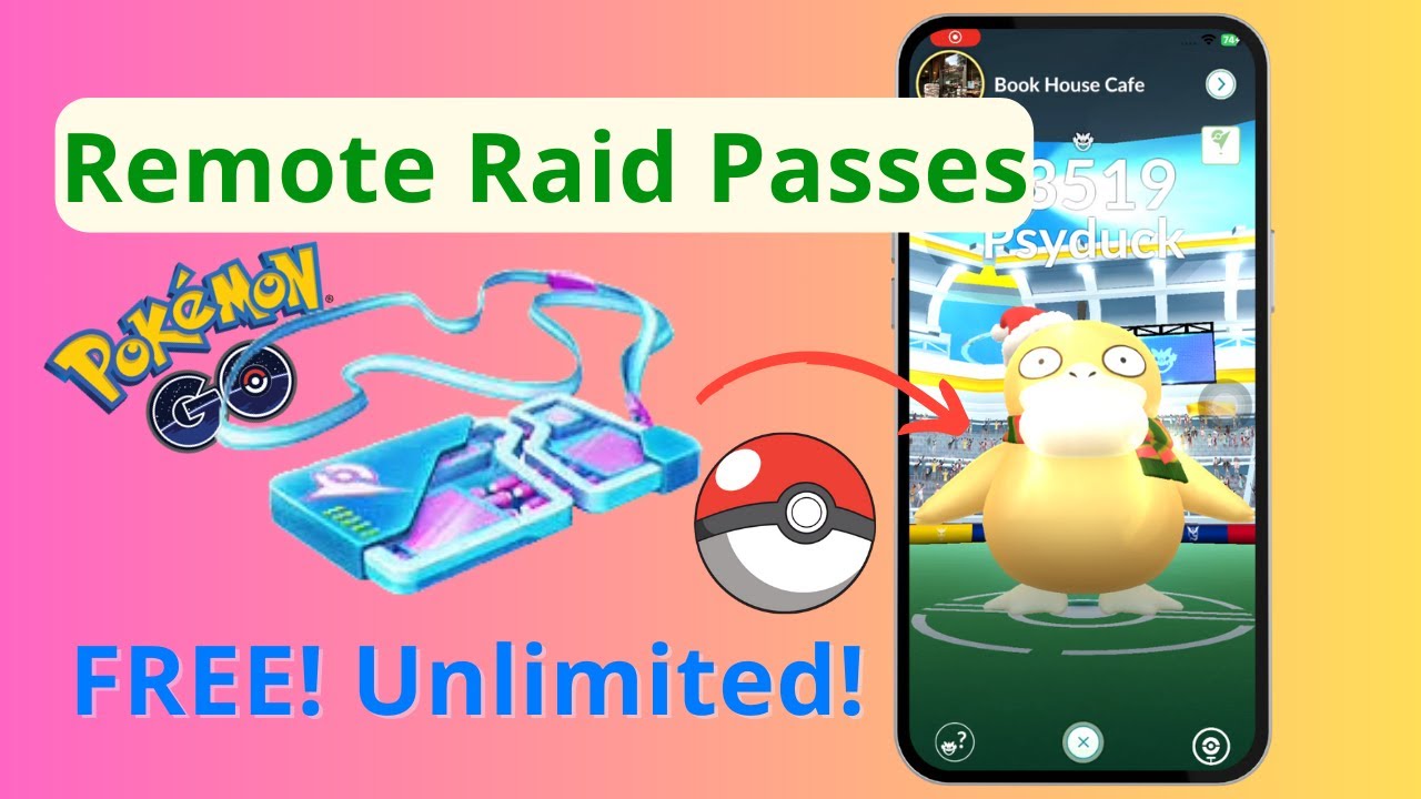 [Pokémon Go] How to Get Free Remote Raid Passes | Unlimited Remote Raid ...