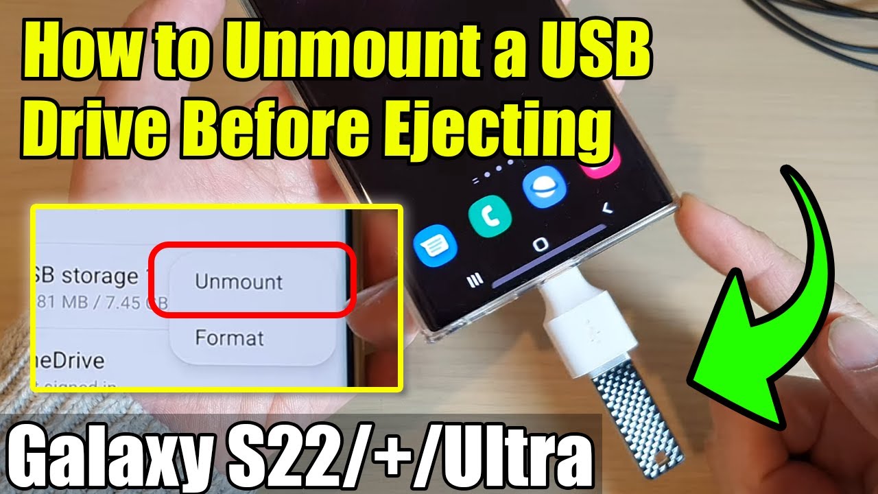 Galaxy S22/S22+/Ultra: How to Unmount a USB Drive Before Ejecting - YouTube