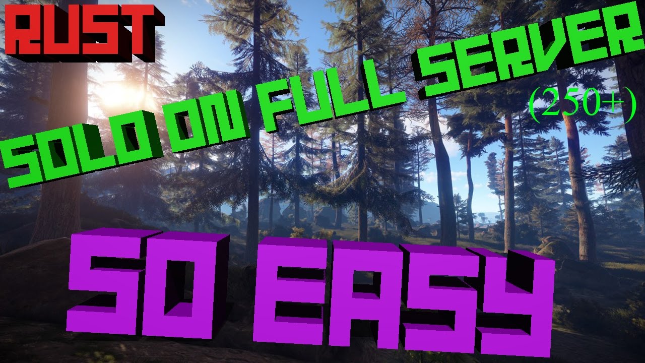 SOLO on FULL SERVER (250+)/IT IS SO EASY/Vanilla Rust/Random PvP Clips ...
