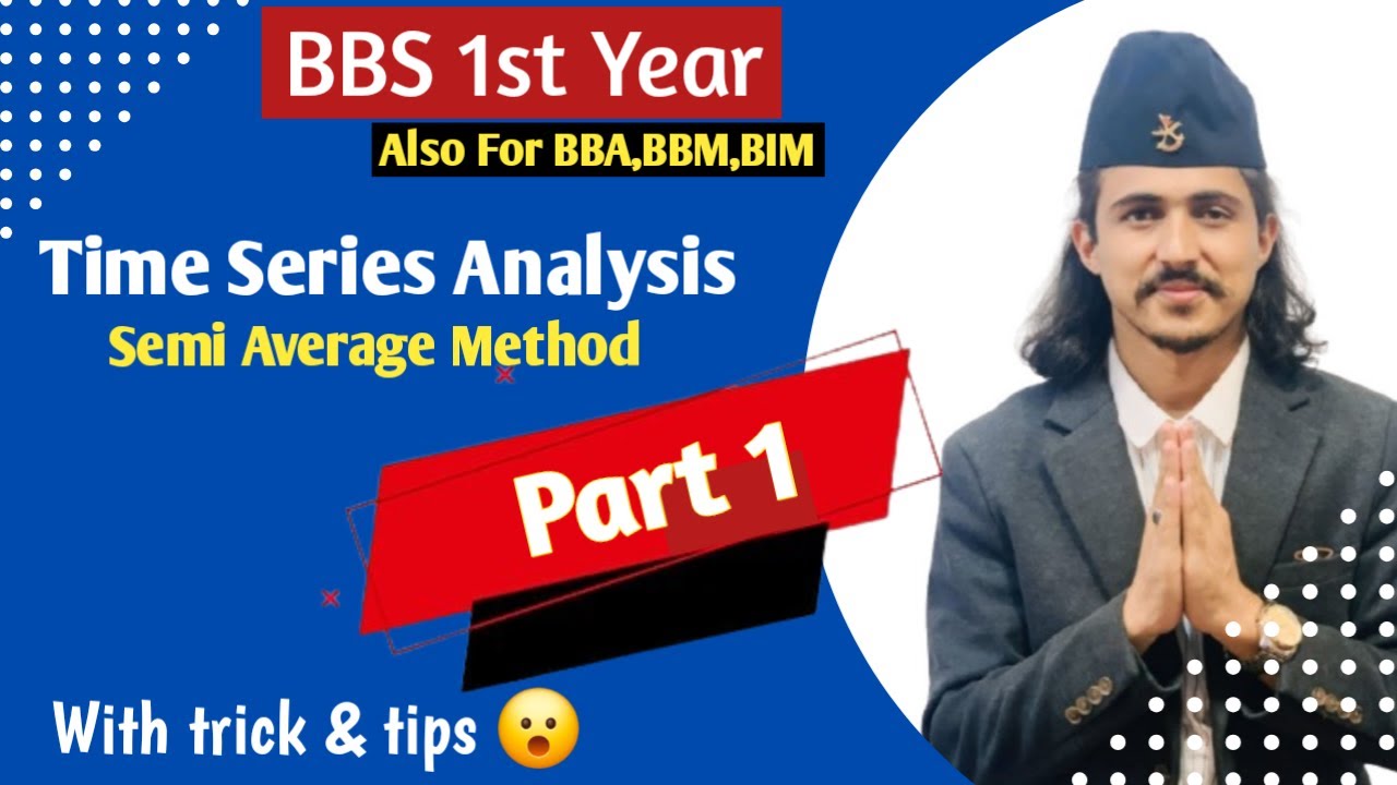 Time series analysis, Part 1//BBS 1st Year Business Statistics || Semi ...