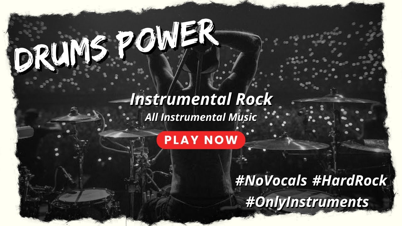 Drums Power | Instrumental Rock No vocals #produtividade #motivation # ...