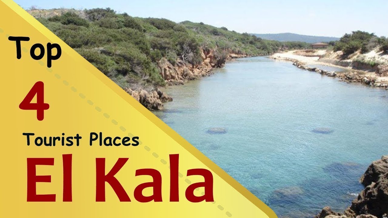 "EL KALA" Top 4 Tourist Places | El Kala Tourism | ALGERIA - YouTube