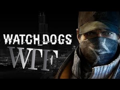 Watch Dogs Wtf? - YouTube