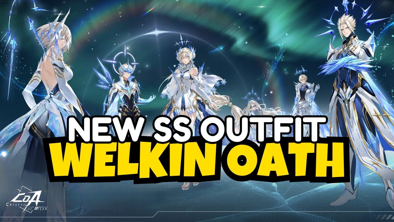 NEW SS OUTFIT "WELKIN OATH" | Crystal of Atlan - YouTube