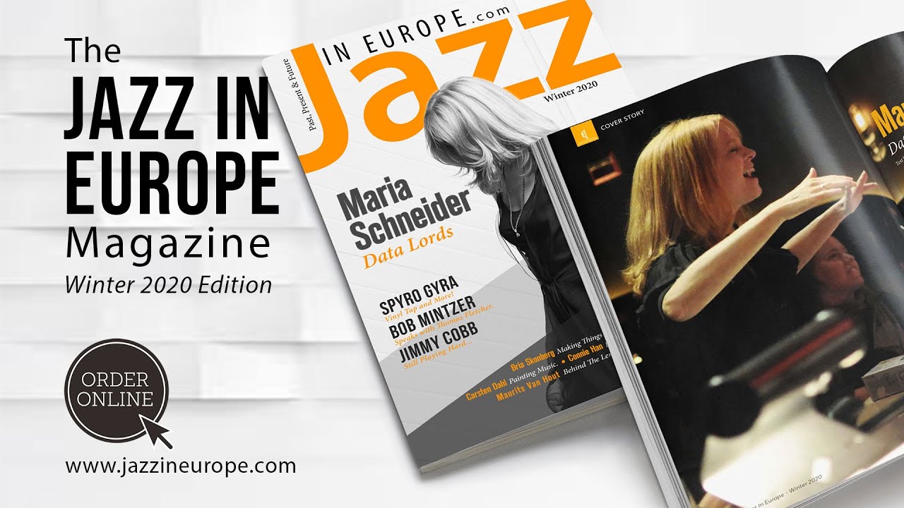 Jazz In Europe Magazine - Winter 2020 edition - YouTube