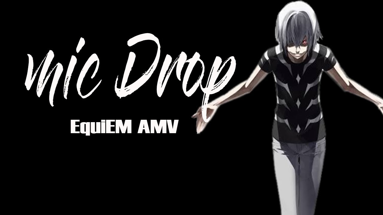 MIC DROP 「AMV MIX 」 - YouTube