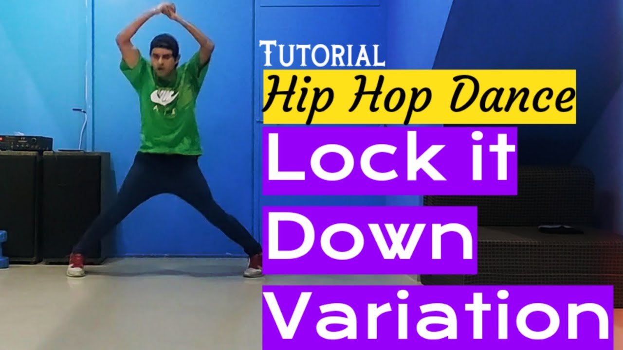 How to Do Lock it Down Variation | Hip Hop Dance Tutorial Hindi main ...