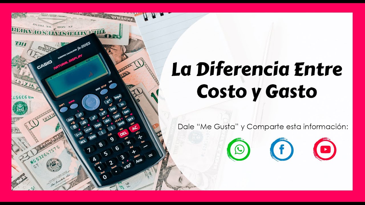 La Diferencia Entre el Costo y Gasto - YouTube