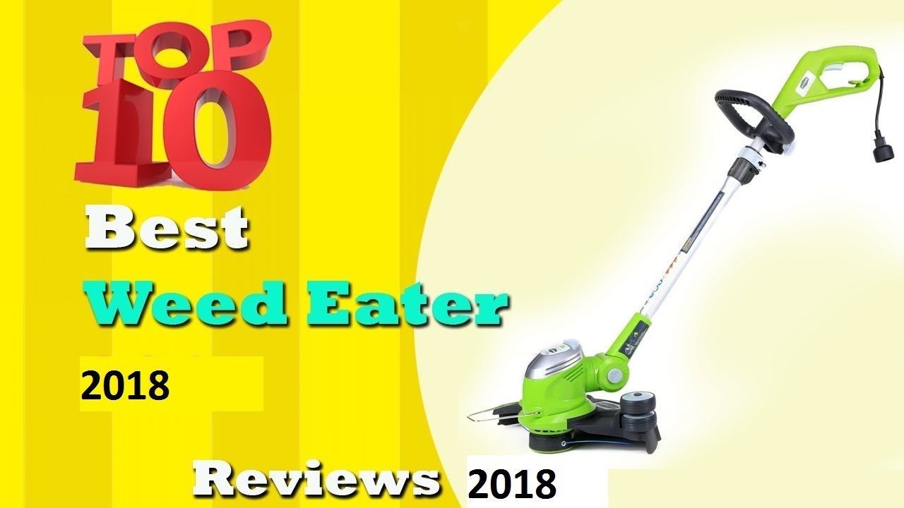 Top 10 Best weed eater 2018 - YouTube