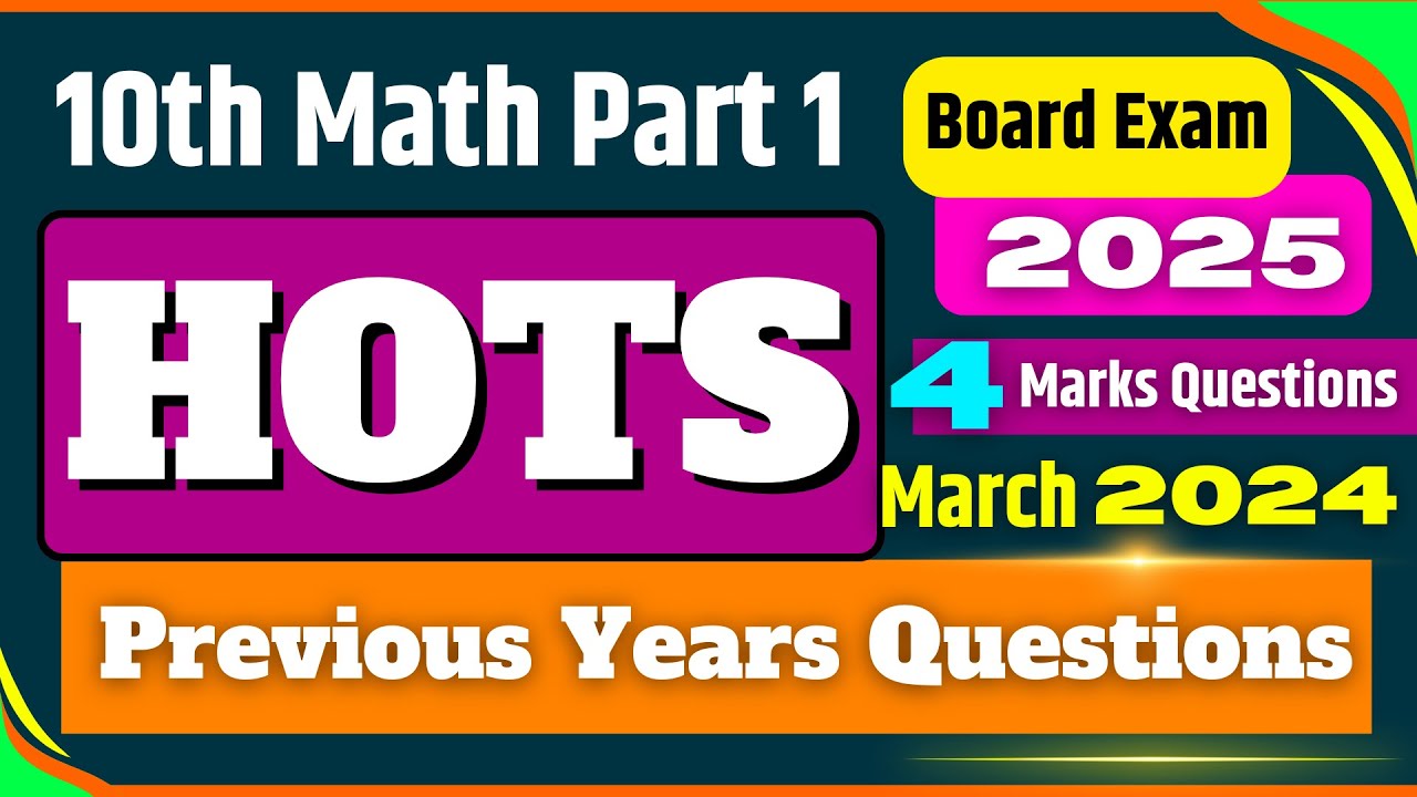 10th Math 1 | IMP HOTS Questions | Video 1 | Board Exam 2025 - YouTube