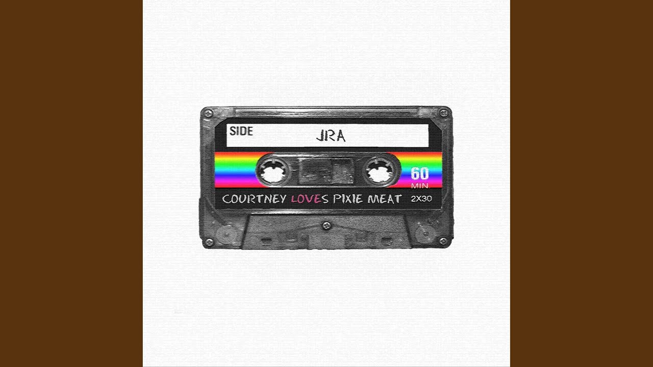 Courtney Loves Pixie Meat - YouTube