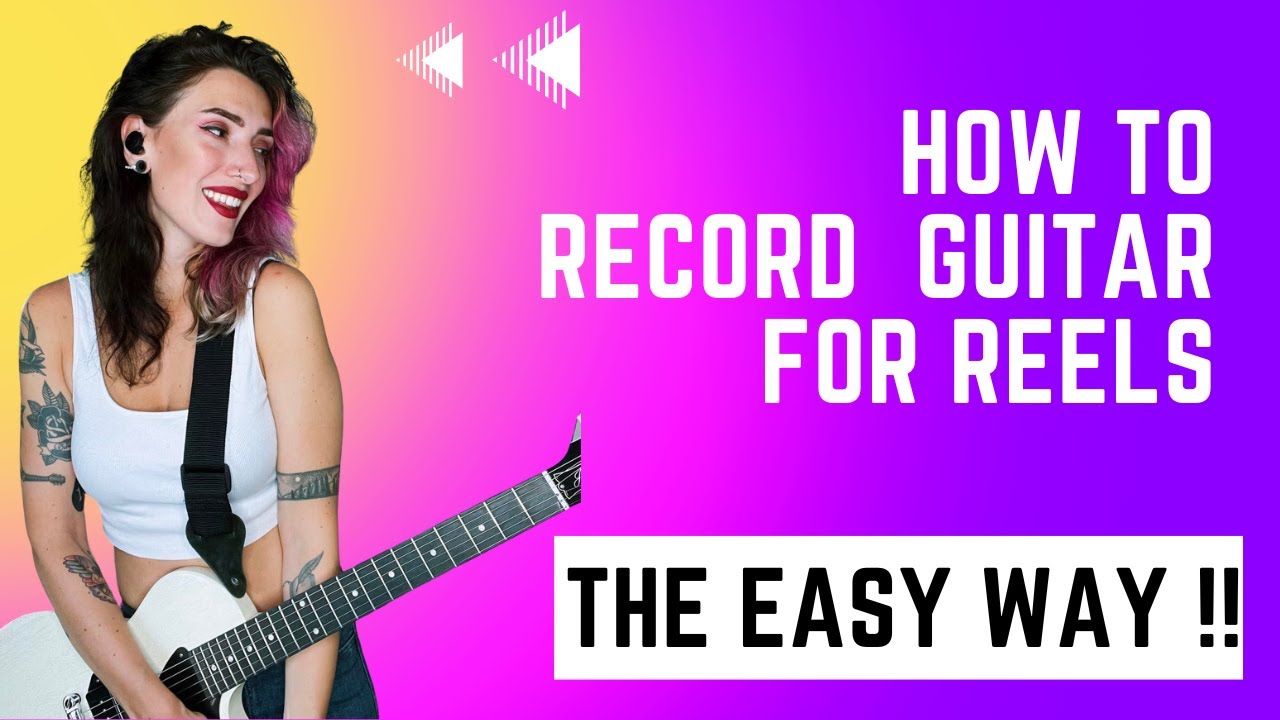 HOW to record guitar videos for Reels/TikTok/Youtube shorts (EASY ...