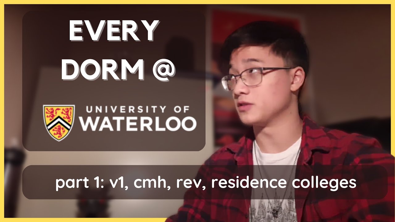 Reviewing EVERY Waterloo Dorm - Part 1 - YouTube