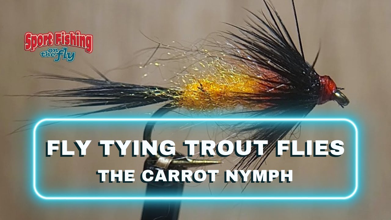 FLY TYING TROUT FLIES - PRO STAFF ON THE BENCH: THE CARROT NYMPH - YouTube FLY TYING TROUT FLIES - PRO STAFF ON THE BENCH: THE CARROT NYMPH - YouTube