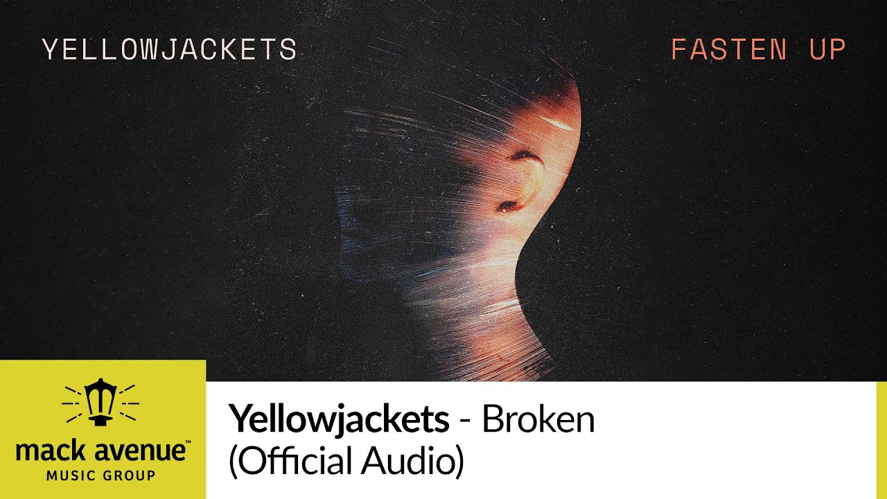 Yellowjackets - Broken (Official Audio) - YouTube